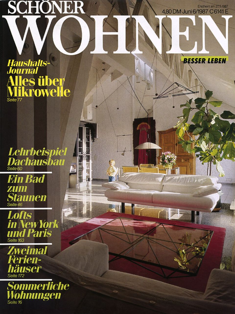 SCHÖNER WOHNEN, Heft 6, Juni 1987 - [SCHÖNER WOHNEN]